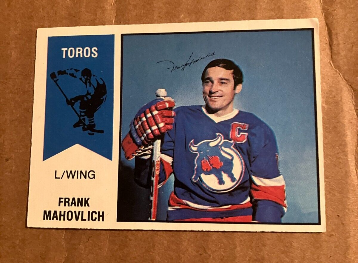 1974-75 OPC (O-PEE-CHEE) WHA HOCKEY: #40 FRANK MAHOVLICH, TORONTO TOROS ...