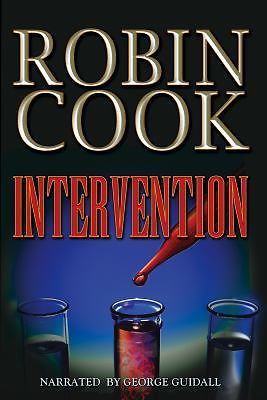 Jack Stapleton / Laurie Montgomery Ser.: Intervention by Robin Cook ...