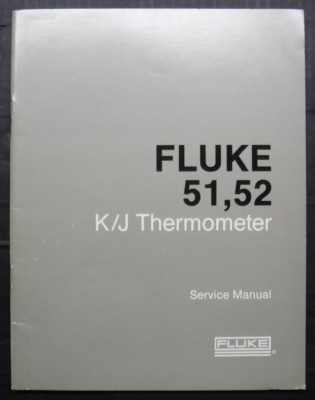 Fluke 51 52 K/J Thermometer Service Manual | eBay