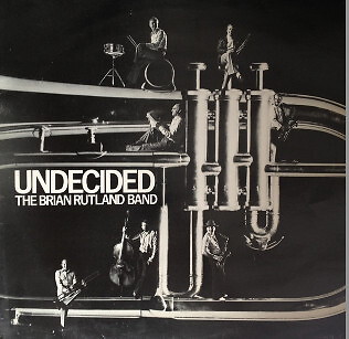 The Brian Rutland Band - Undecided (LP) | eBay UK