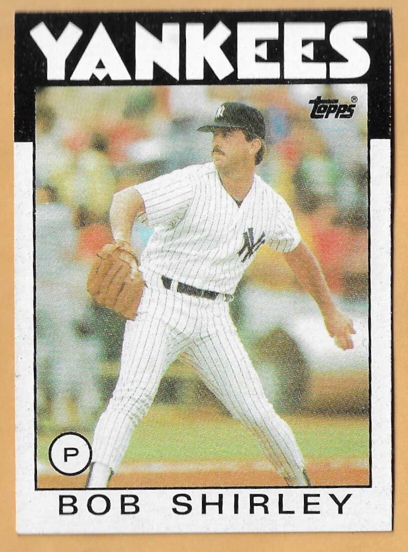 BOB SHIRLEY NEW YORK YANKEES #213 - TOPPS NM-MT 1986 | eBay