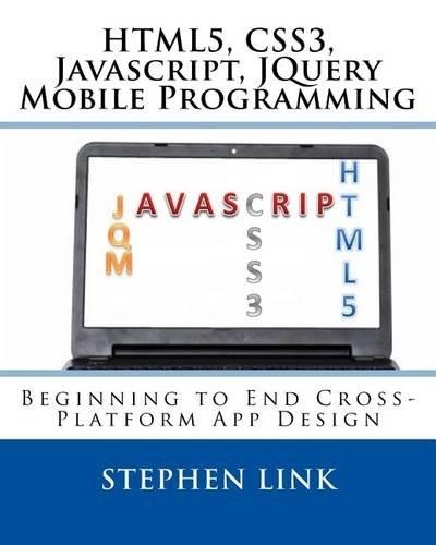 Stephen Link Html5, Css3, Javascript, Jquery Mobile Programming (Tascabile) 9781511583435 | eBay