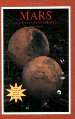 Mars: The NASA Mission Reports: Apogee Books Space Series 10 (In ...