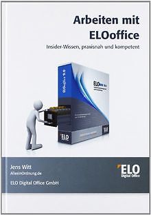 Arbeiten mit ELOoffice: Insider-Wissen, praxisnah und... | Livre | état très bon | eBay