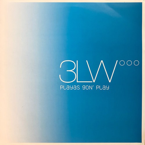 3LW - Playas Gon Play - UK Promo 12" Vinyl - 2001 - Epic | eBay