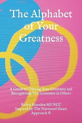 The Alphabet Your Greatness Guide Owning Your Greatness by Marsden Ncc ...