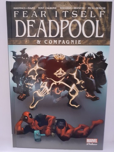 Hastings Dazo Yost McKone Williams - Fear Itself Deadpool & Cie ...
