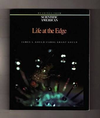Life at the Edge: Readings from Scientific American Magazine ...