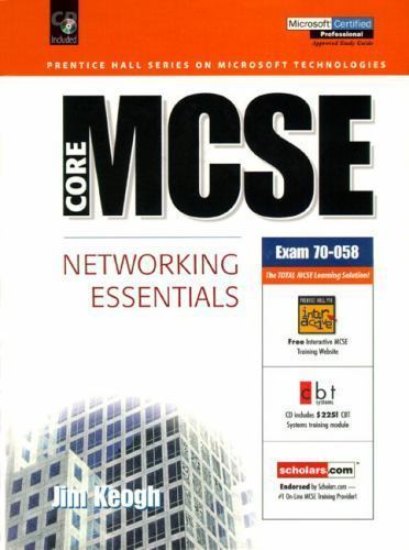 Ptr Mcse Certification Ser.: Core MCSE : Networking Essential by Jim Keogh (1998, CD-ROM / Trade ...