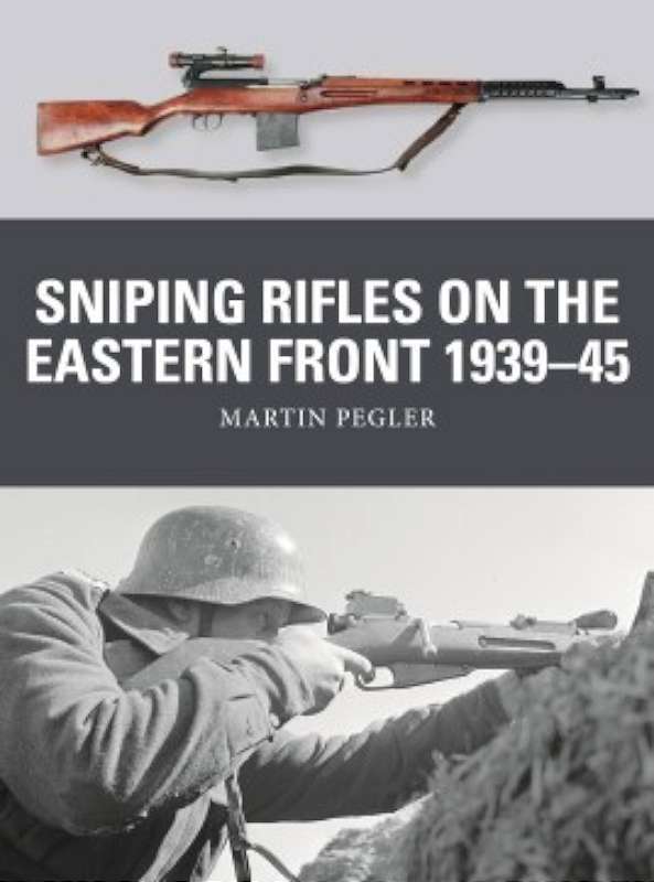 Weapon: Sniping Rifles on the Eastern Front 1939-45 | eBay