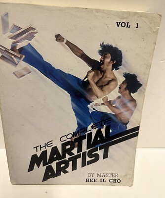The Complete Martial Artist Vol. 1 By Master Hee Il Cho | eBay