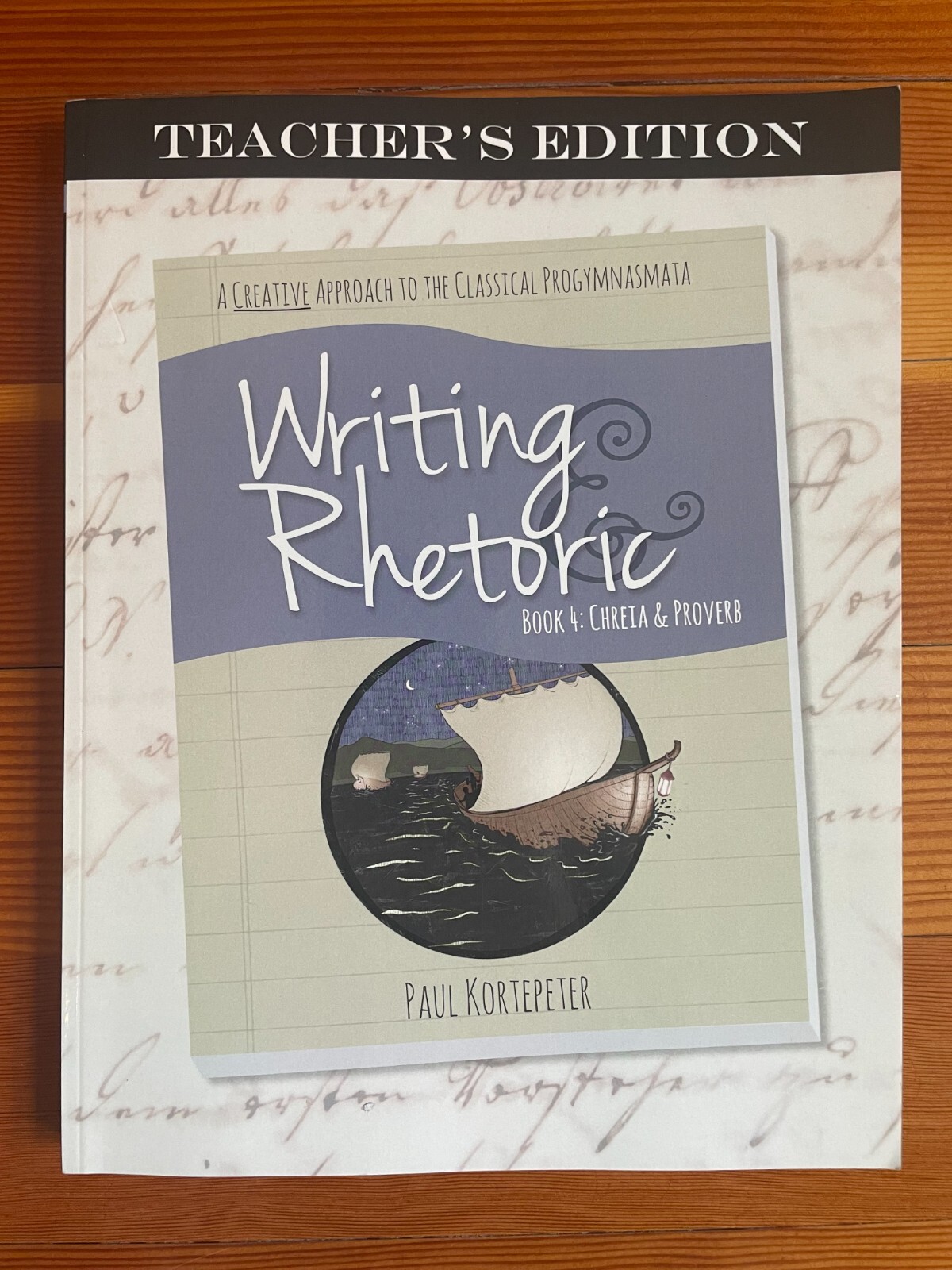 Writing & Rhetoric Teacher's Edition: Book 4 Chreia & Proverb | eBay