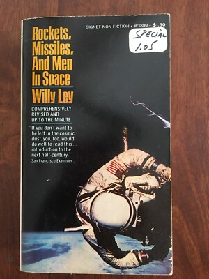 Rockets, Missiles, And Men In Space By Willy Ley PB (1969) 1st PrintIng ...