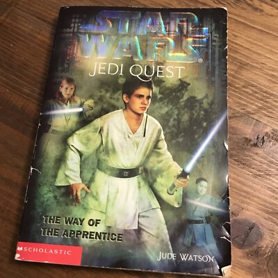 Star Wars: Jedi Quest Ser.: The Way of the Apprentice by Jude Watson ...