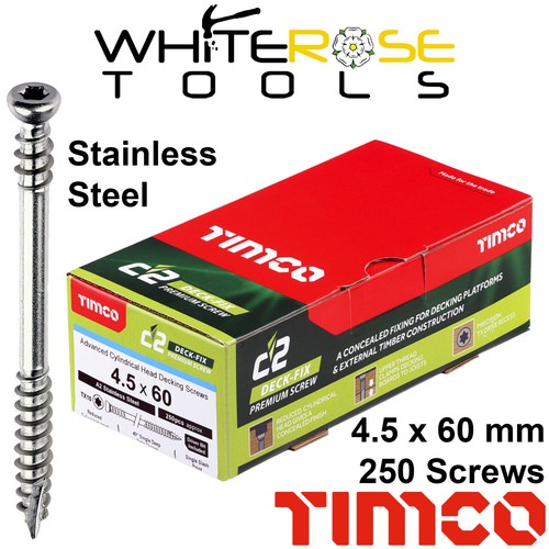 TIMCO C2 Deck Fix Decking Screw Torx Stainless Steel 4.5 x 60mm 250 ...