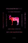 Praiseworthy Paperback – 2024 by Alexis Wright 9780811238014| eBay