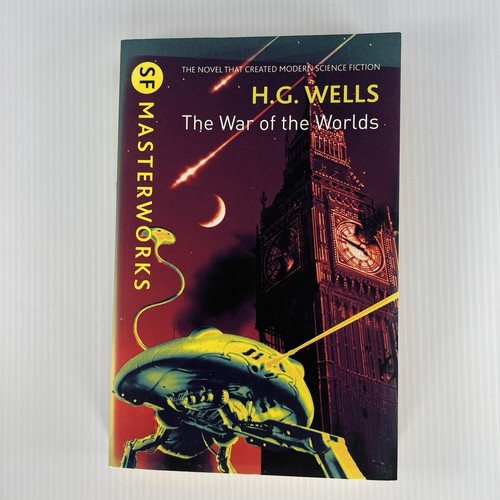 H.G. Wells - The War Of The Worlds SF Masterworks PB 2017 Science ...