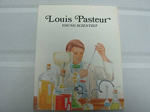 Louis Pasteur: Young Scientist - Library Binding By Sabin, Francene ...