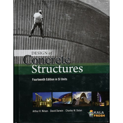 Design of Concrete Structures (in SI Units) by Nilson (Student Edition ...