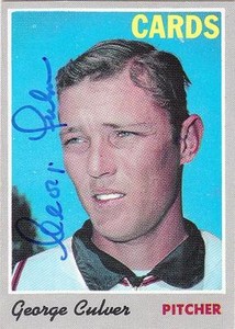 GEORGE CULVER Autographed Signed 1970 Topps card St. Louis Cardinals ...