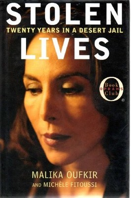 STOLEN LIVES: TWENTY YEARS IN A DESERT JAIL By Malika And Michele ...