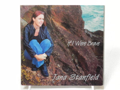 Jana Stanfield - If I Were Brave CD | eBay