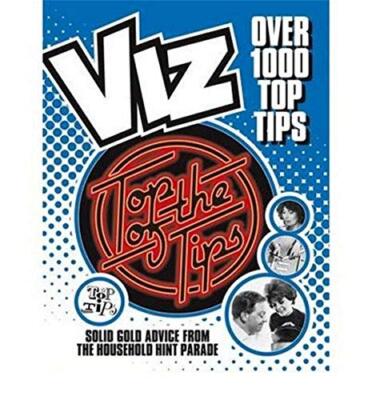 Top of the Tips (Viz) by Viz Hardback Book The Cheap Fast Free Post ...