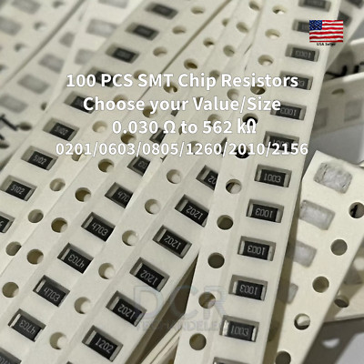 100 Pieces SMD Chip SMT Resistors - Choose Package and Value 0201/0603 ...
