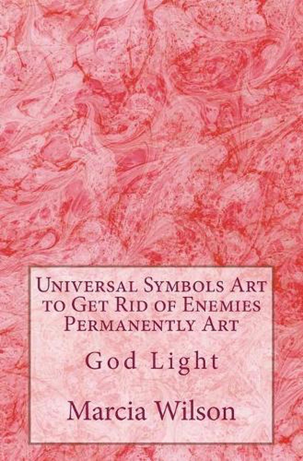 Universal Symbols Art to Get Rid of Enemies Permanently Art: God Light ...