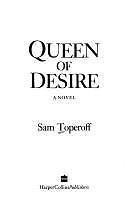 Queen of Desire : A Novel by Sam Toperoff (1992, Hardcover) for sale ...