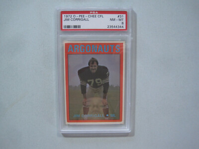 1972 O-PEE-CHEE CFL FOOTBALL CARD #31 JIM CORRIGALL PSA 8 NM/MINT ...