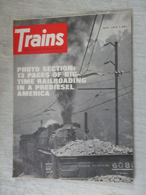 TRAINS MAGAZINE MAY 1970 K&T RAILWAY BLUES PREDIESEL AMERICA ...