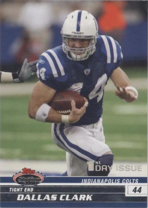 2008 Topps Stadium Club - Dallas Clark #72 1st Day Issue /1499 for sale ...