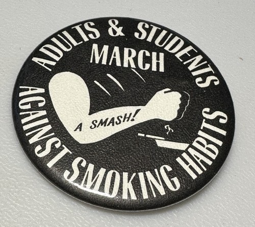 Vintage Adults Students Protest Smoking Anti Cigarette Smoke Pin ...