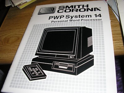 SMITH CORONA PWP SYSTEM 14 PERSONAL WORD PROCESSOR OPERATING MANUAL | eBay