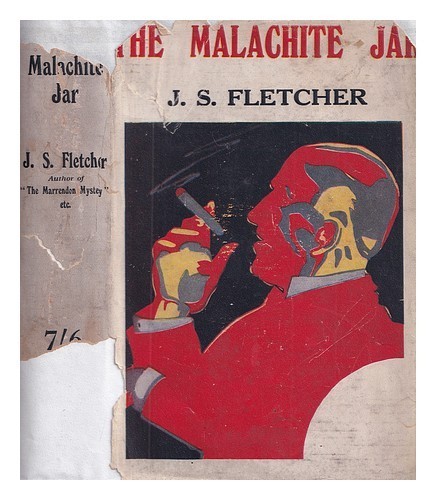FLETCHER, J. S. (JOSEPH SMITH) (1863-1935) The Malachite Jar, and other ...