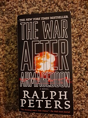The War After Armageddon by Ralph Peters, modern crusade, religious war ...