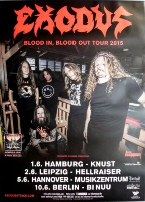 EXODUS - 2015 - Live In Concert - Blood In Blood Out Tour - Poster ...