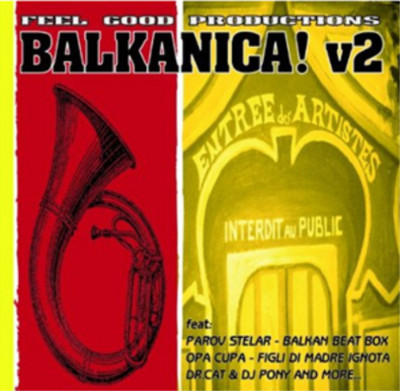 Various Artists Feel Good Productions Presents: Balkanica! V2 (CD) (UK ...