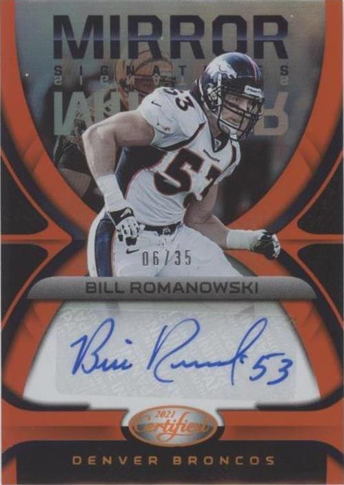 2021 Panini Certified - Mirror Signatures Bill Romanowski #MS-BR Orange ...