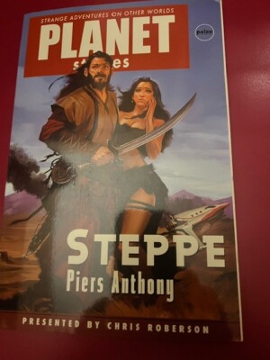 Planet Stories: Steppe Piers Anthony by Chris Robersor | eBay