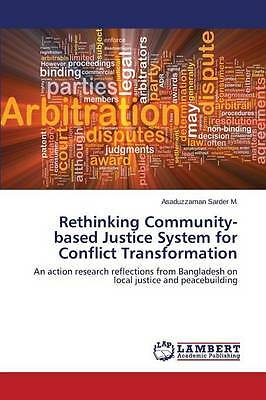 Rethinking Community-based Justice System for Conflict Transformation ...