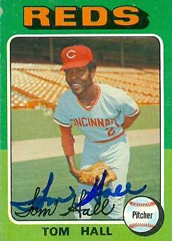 Tom Hall autographed Baseball Card (Cincinnati Reds) 1975 Topps #108 | eBay