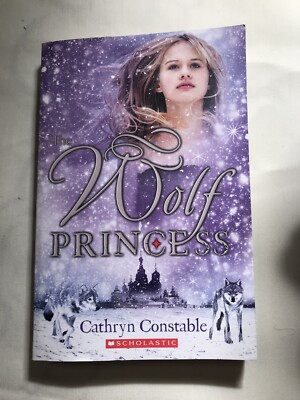 The Wolf Princess by Cathryn Constable (2014, Paperback) 9780545528412 ...