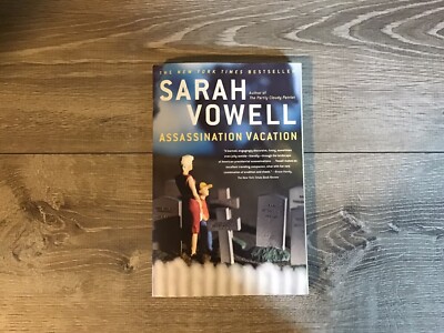 Assassination Vacation - Paperback By Sarah Vowel - Very good | eBay