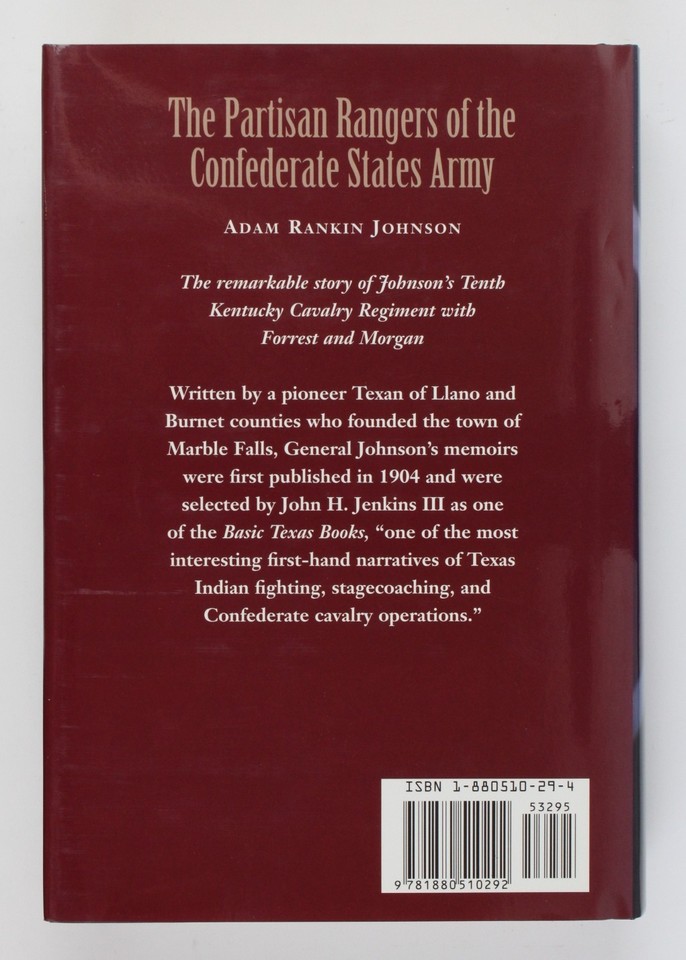 The Partisan Rangers of the Confederate States Army: Memoirs of General ...