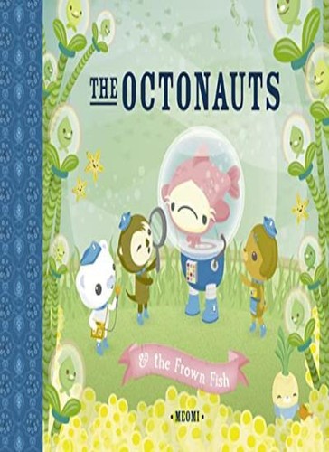 The Octonauts and the Frown Fish. Meomi New 9780007312542 Fast Free ...