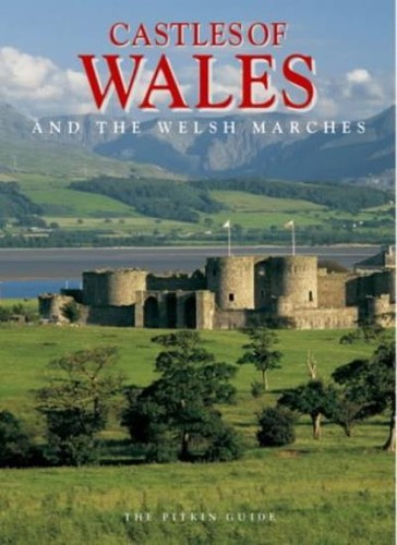 Castles of Wales: And the Welsh Marches (Pitkin Guides) By David Cook ...