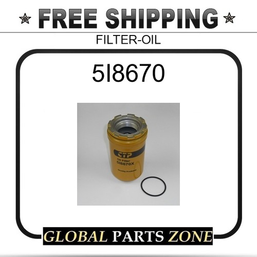 5I8670 - NEW AFTERMARKET FILTER-OIL for Caterpillar (CAT) | eBay