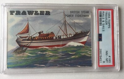 1955 Topps Trawler Rails & Sails #160 NM-MT PSA 8 | eBay